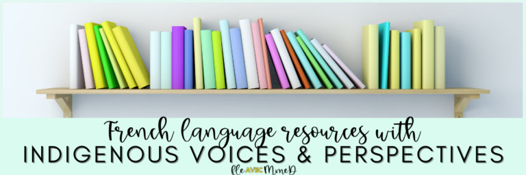 Indigenous Perspectives - Educational Resources for French Teachers