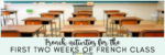 French activities for the first two weeks of la rentrée scolaire